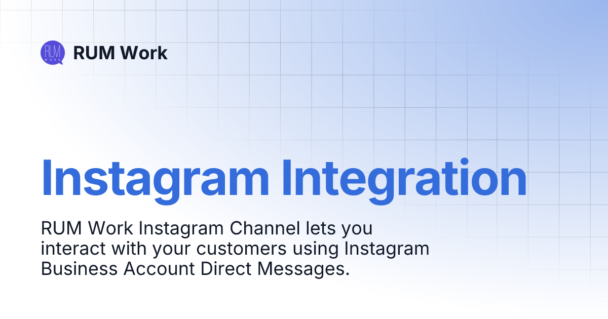 Instagram Integration | RUM Work